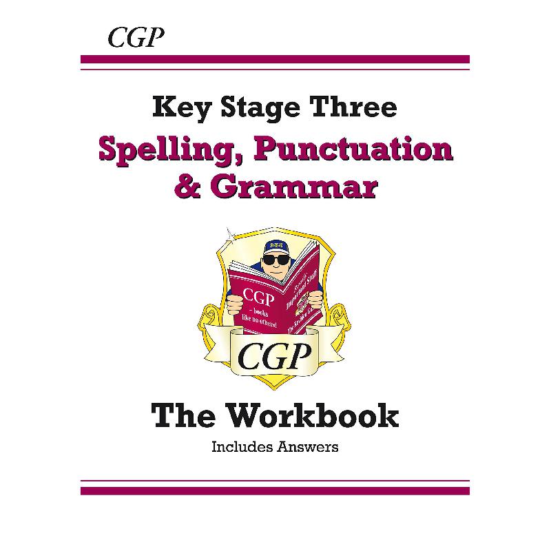 Spelling, Punctuation & Grammar, Key Stage 3, The Workbook Staffs of ...