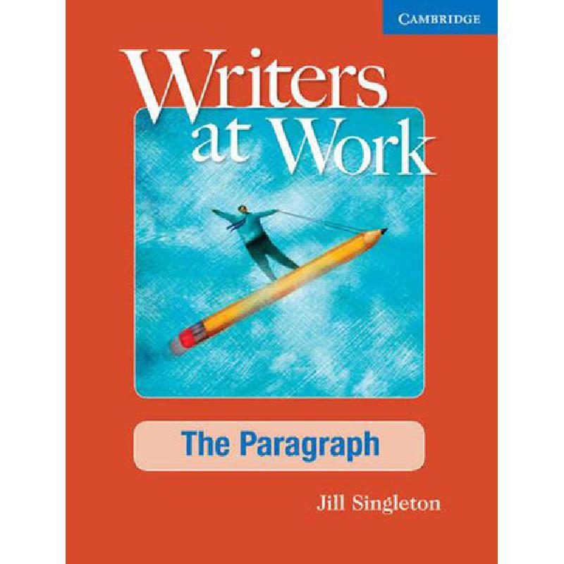 The Paragraph Writers at Work Jill Singleton - مكتبة جرير السعودية
