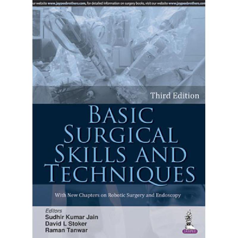 Basic Surgical Skills and Techniques, 3rd Edition Paddington Sudhir ...