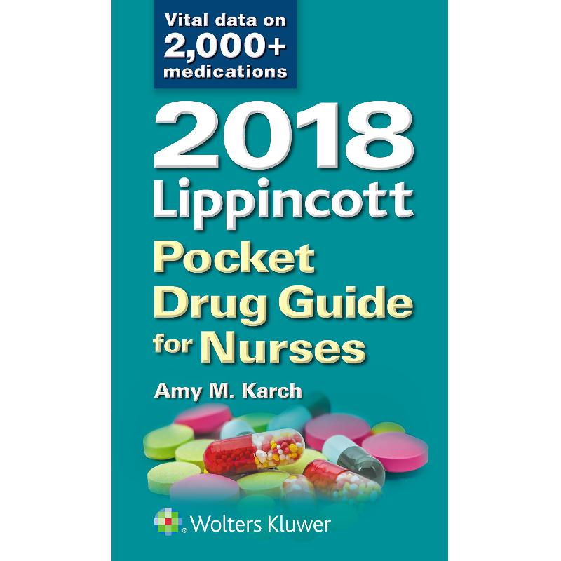 2018 Lippincott Pocket Drug Guide for Nurses, 6th Edition Lippincott's ...