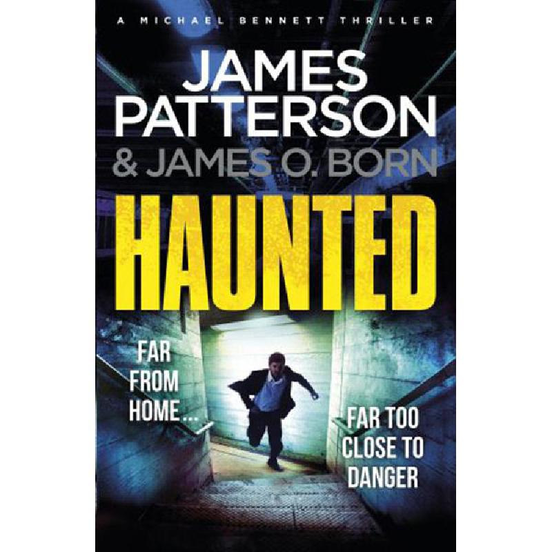 Haunted, Book 10 Michael Bennett James Patterson - Jarir.com KSA