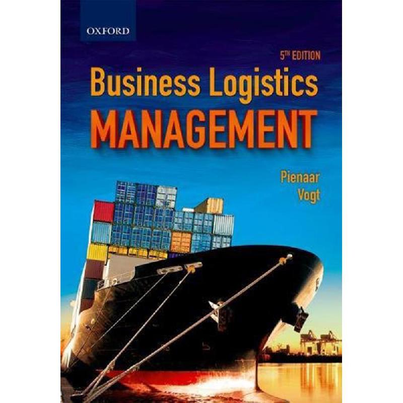 Business Logistics Management, 5th Edition Power Rangers Wessel Pienaar ...