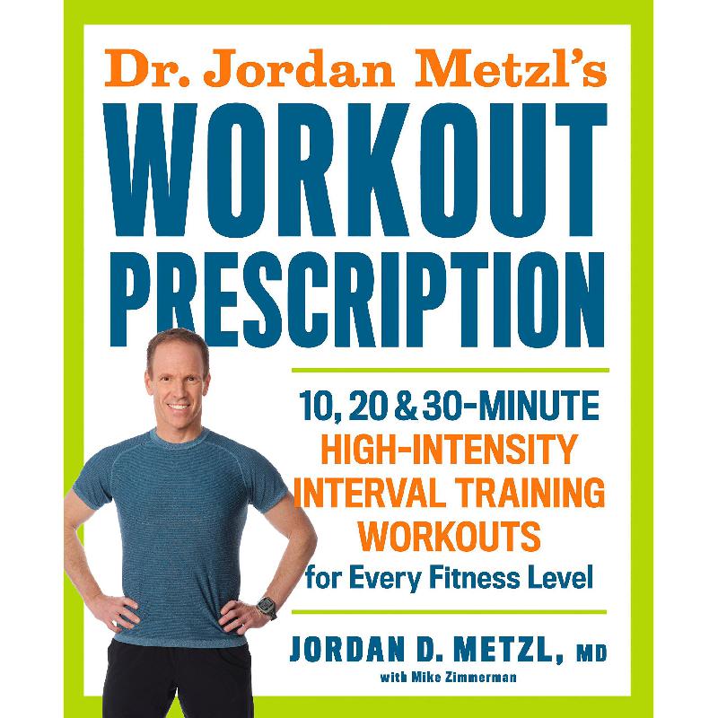 Dr. Jordan Metzl's Workout Prescription Practise & Learn Jordan Metzl ...