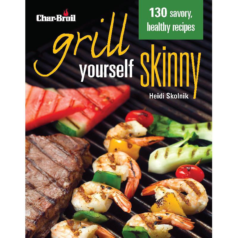 Grill Yourself Skinny Char-Broil Heidi Skolnik - Jarir.com KSA