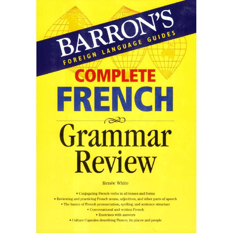 Complete French, Grammar Review (Barrons Foreign Language Guides) price ...