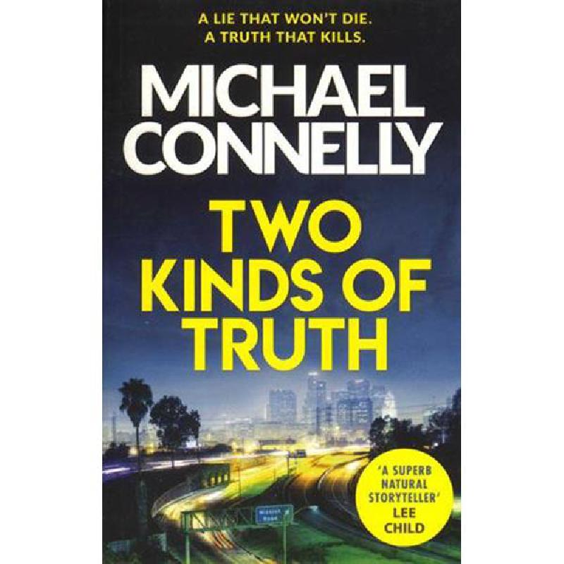 Two Kinds of Truth Harry Bosch Michael Connelly - Jarir.com KSA