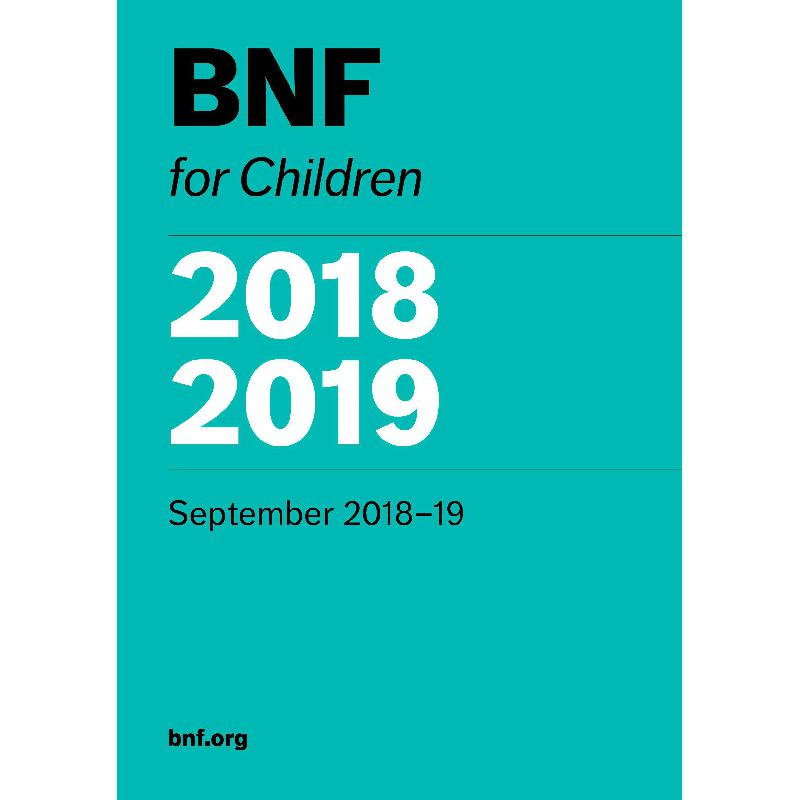 BNF for Children (BNFC) September 2018-2019 BNF (British National ...