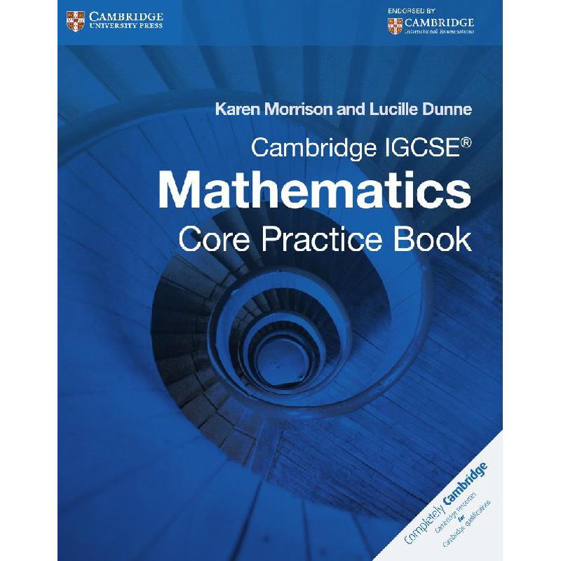 Cambridge IGCSE Core Mathematics Practice Book Cambridge IGCSE Karen ...