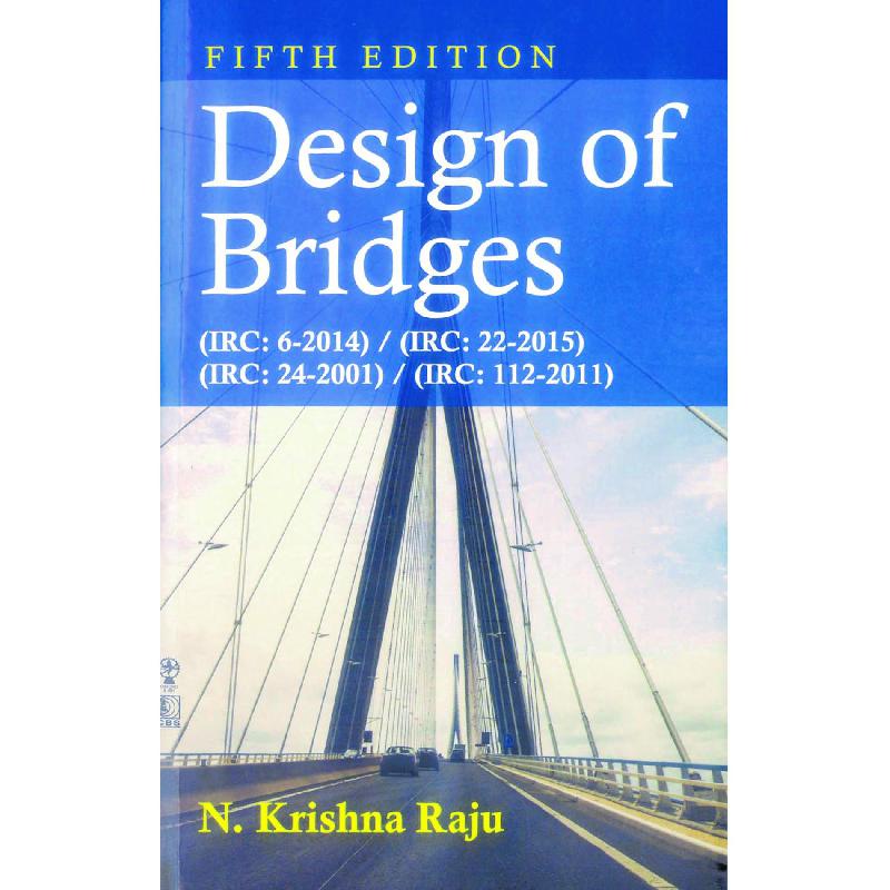 Design of Bridges, 5th Edition N. Krishna Raju - Jarir.com KSA