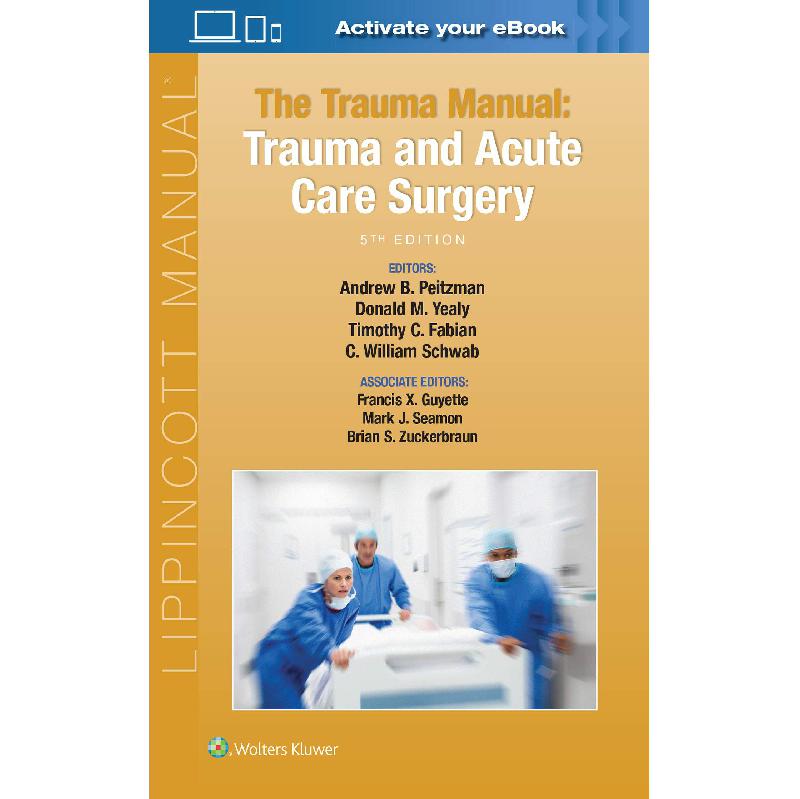 Trauma and Acute Care Surgery, 5th Edition Lippincott Manual Andrew ...