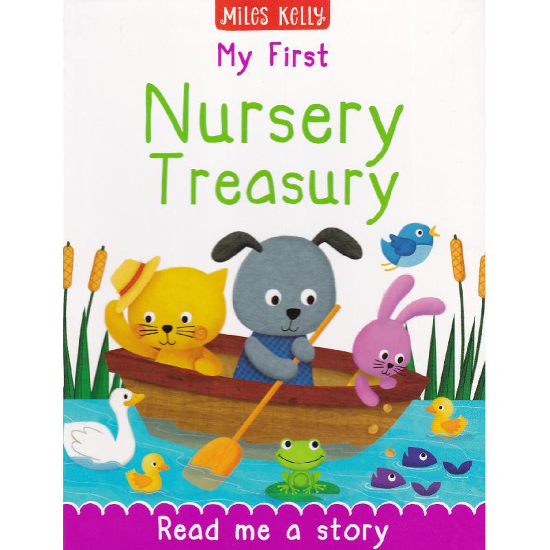 My First Nursery Treasury Read me a story Staffs of Miles Kelly - Jarir ...