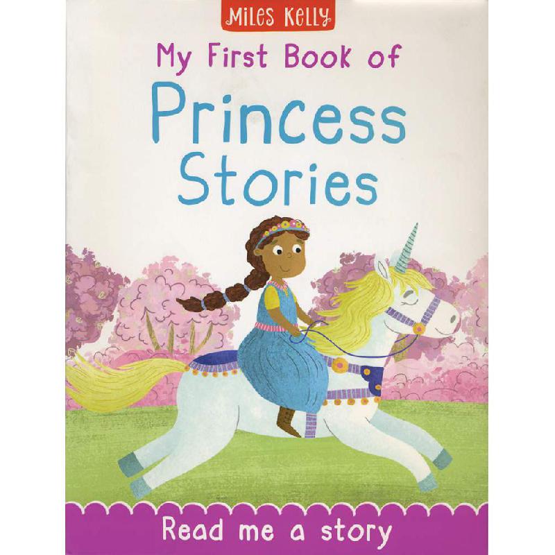 Princess Stories My First Book Staffs of Miles Kelly - Jarir.com KSA